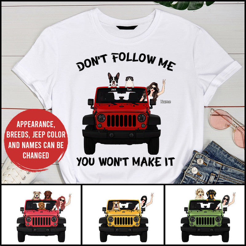 Custom Jeep Tee Shirts Dont Follow Me You Wont Make It NO.1 CTM Custom ...