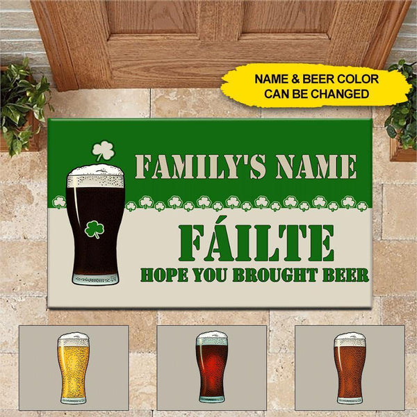 Personalized St Patricks Day Filte Welcome Hope You Brought Beer CTM