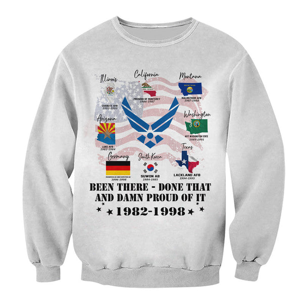 Personalized Been There Done That and Damn Proud Of It Sweatshirt CTM