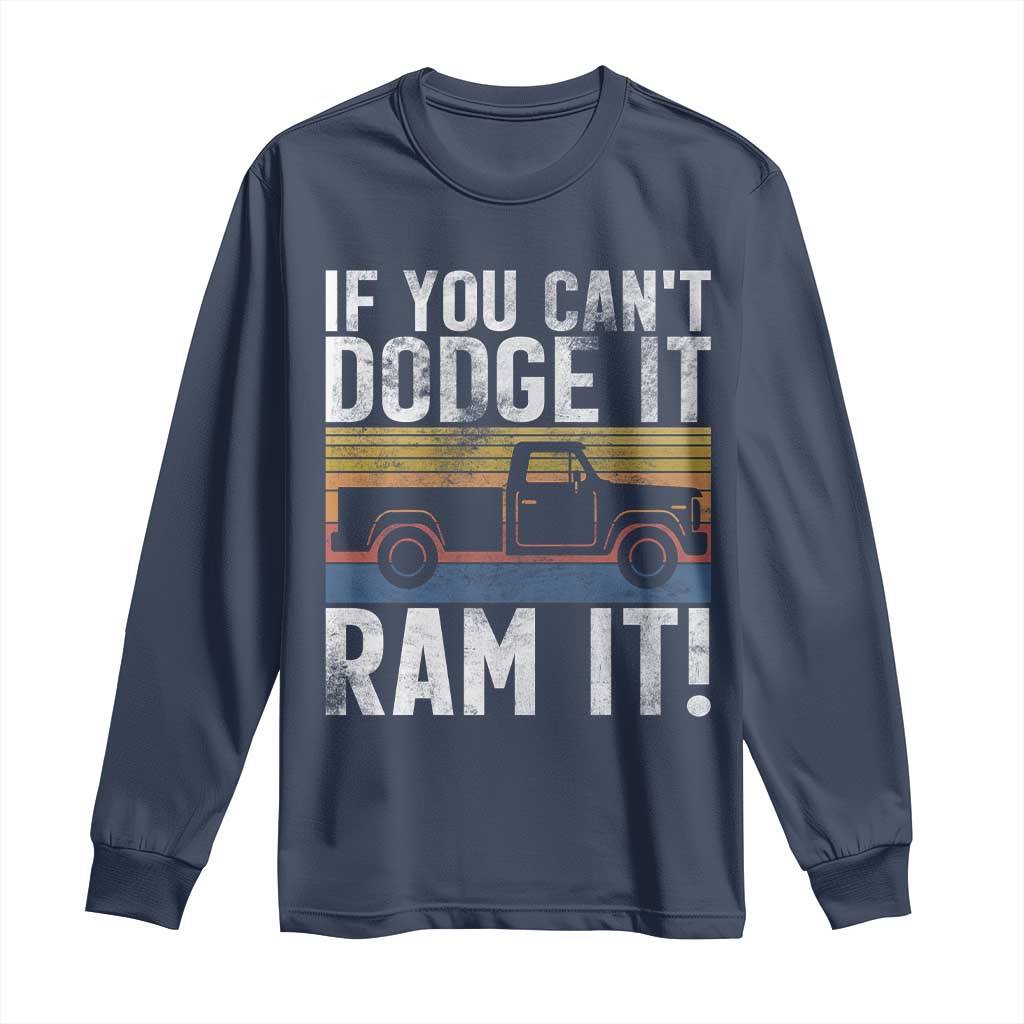 Exciting If You Can T Dodge It Ram It Pictures
