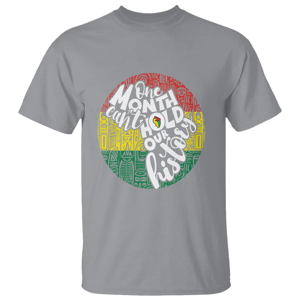 One Month Cant Hold Our History African American T Shirt Ts09 Sport
