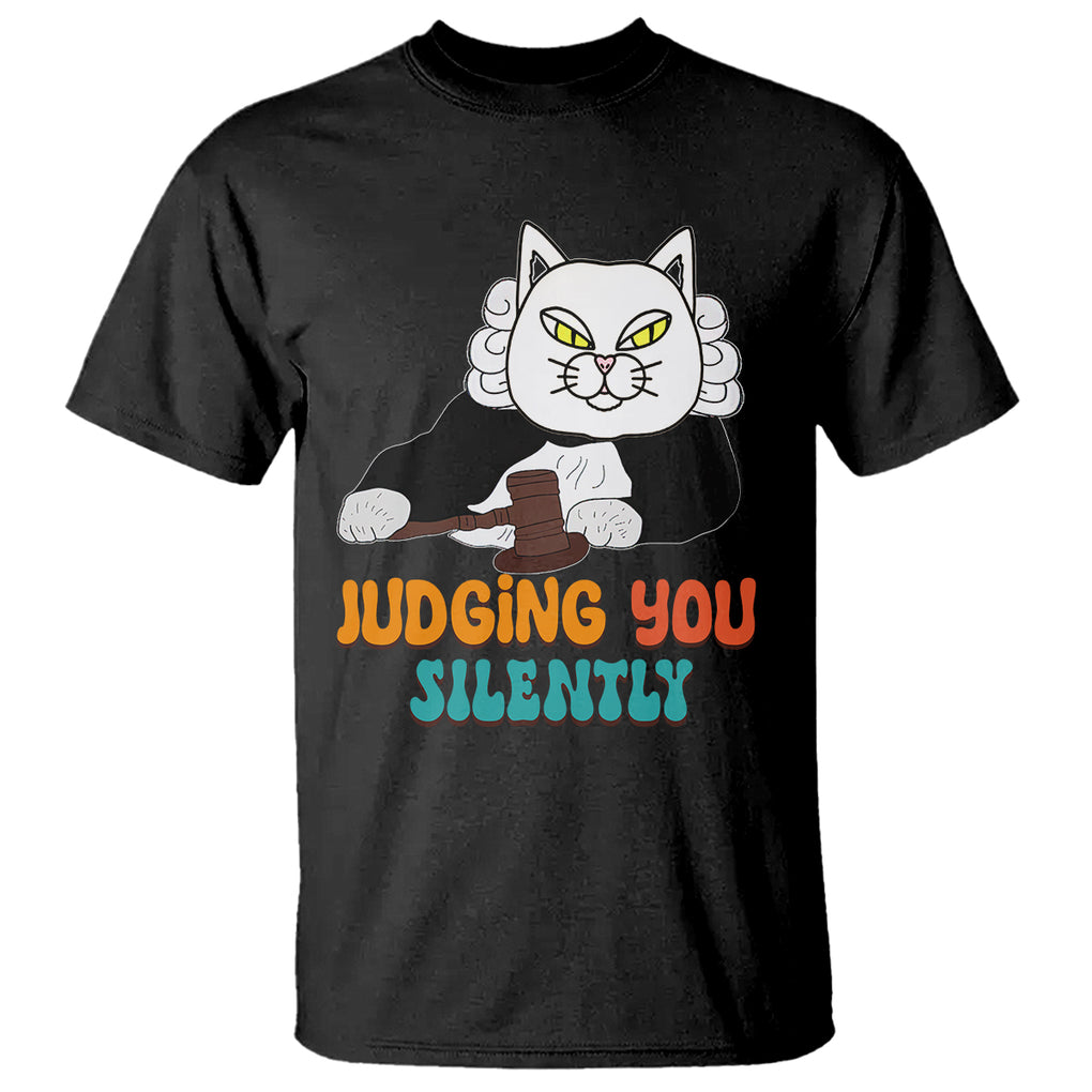 Judge Cat Judging You Silently Funny Sarcastic T Shirt TS09 Black ...