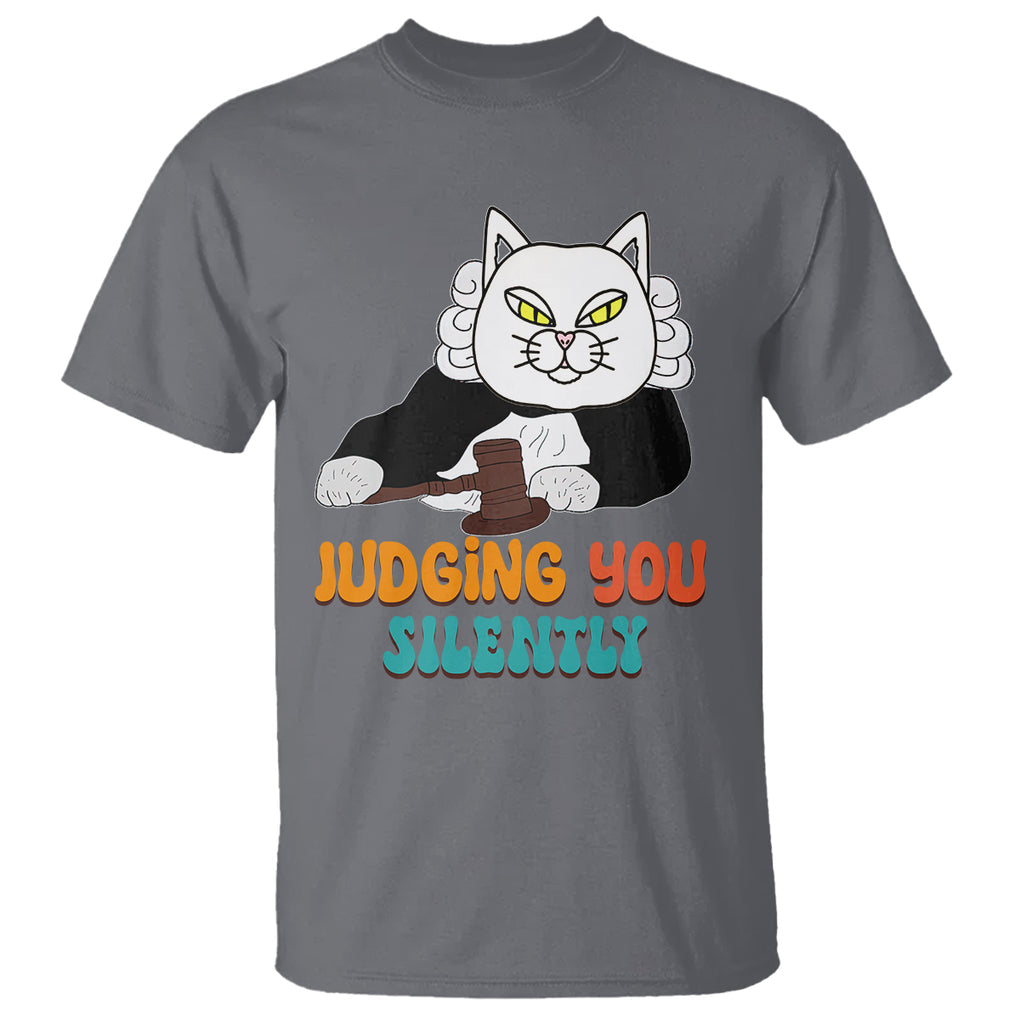 Judge Cat Judging You Silently Funny Sarcastic T Shirt TS09 Charcoal ...