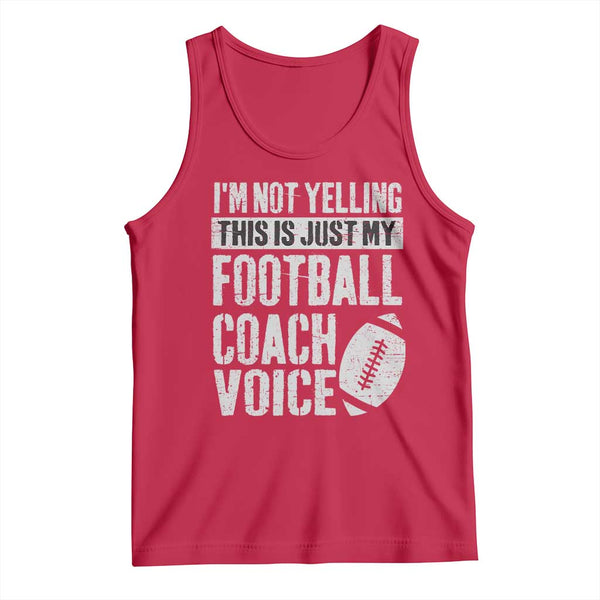 Football Coach Tank Top Cool Distressed Vintage Funny Not Yelling TS10